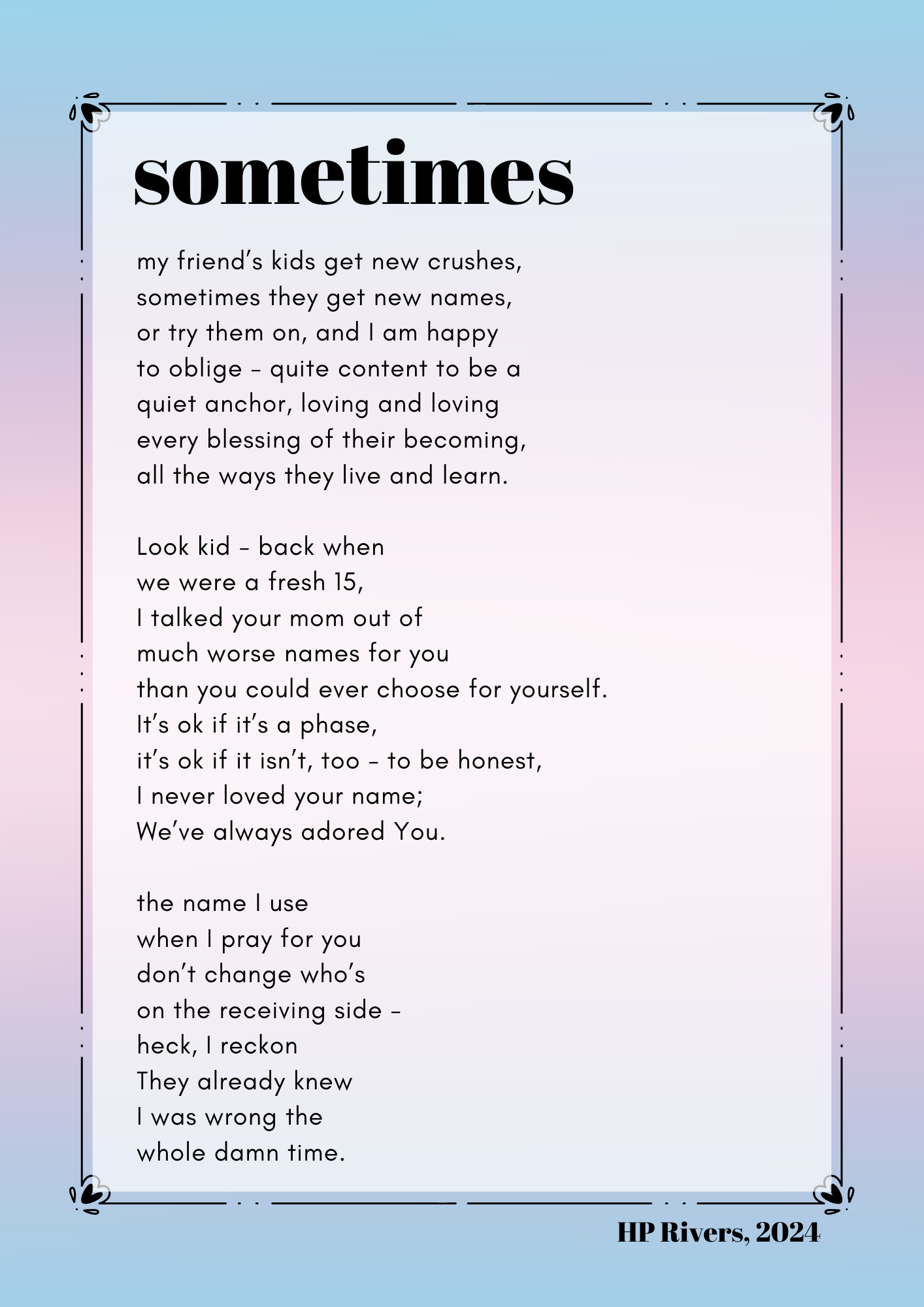 Sometimes (Poem) – Helen "HP" Rivers